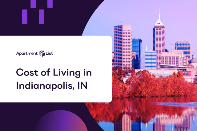Cost of Living in Indianapolis, IN [2025]