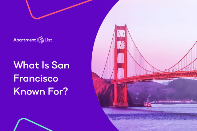 What Is San Francisco Known For? [2024]