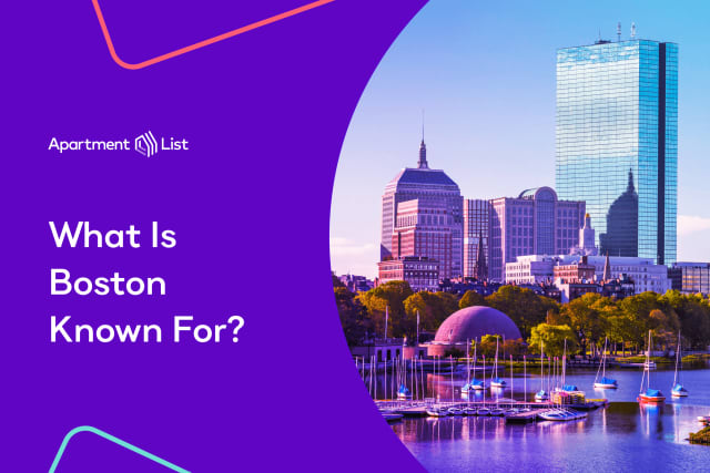 What Is Boston Known For? [2025]