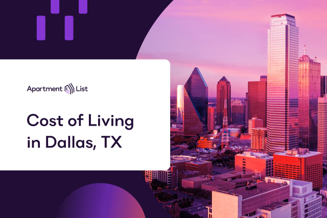 Cost of Living in Dallas, TX [2025]