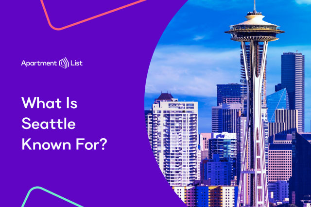 What Is Seattle Known For? [2025]