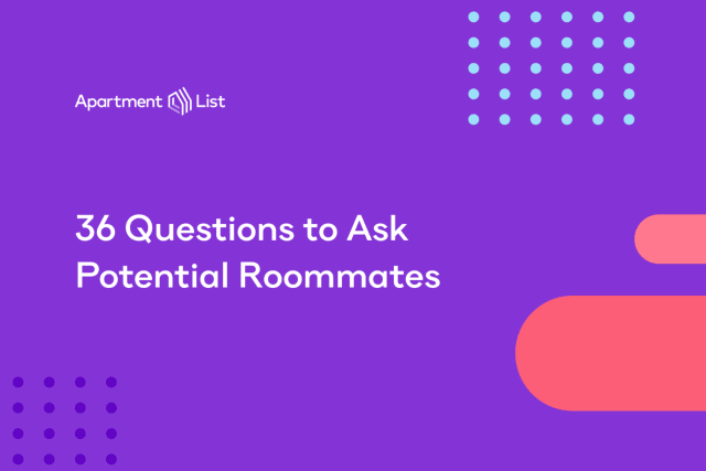 36 Questions to Ask Potential Roommates