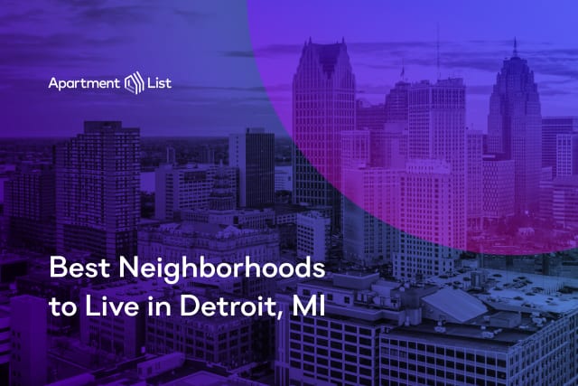 10 Best Neighborhoods in Detroit, MI