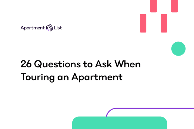 26 Questions to Ask When Touring an Apartment